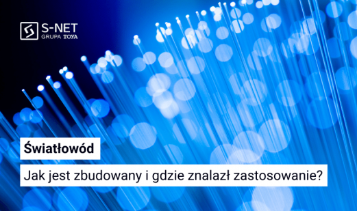 Co to jest światłowód, jak jest zbudowany i gdzie znalazł zastosowanie ...